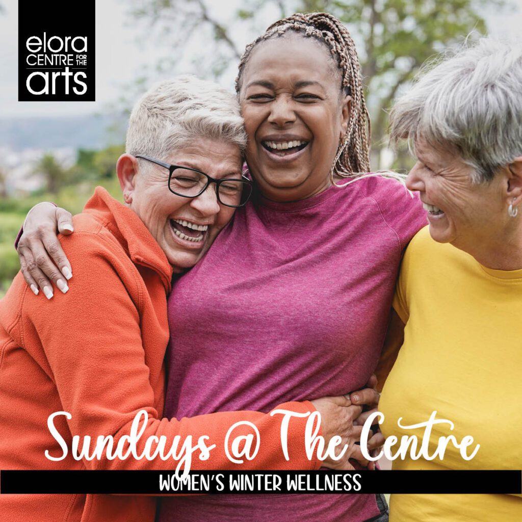 Upcoming Events - Elora Centre for the Arts