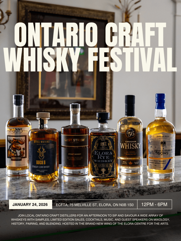 Ontario Craft Whiskey Festival Hosted by The Elora Distilling Co ...